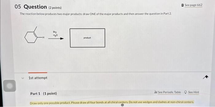 Solved 03 Question (1 point) In the presence of heat or | Chegg.com