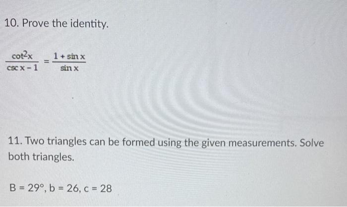 Solved 10. Prove the identity. cot2x CSC X-1 1+ sinx sin x | Chegg.com