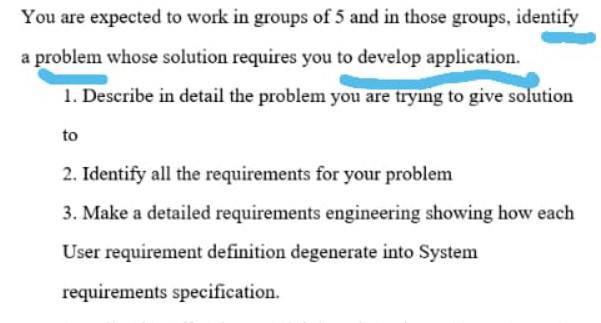 Solved You are expected to work in groups of 5 and in those | Chegg.com