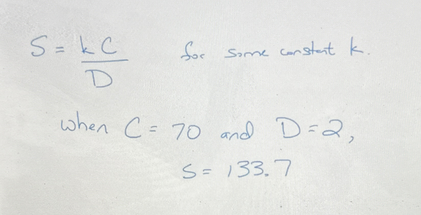 Solved S=kCD ﻿for sime constant k.when =70 ﻿and D=2,s=133.7 | Chegg.com