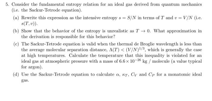 Solved 5. Consider the fundamental entropy relation for an | Chegg.com