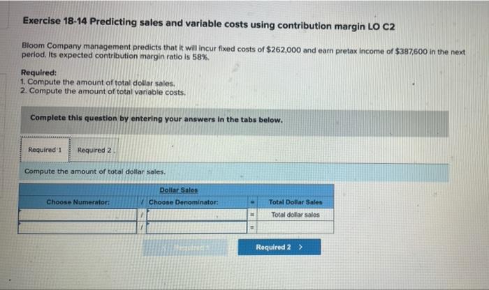 Solved Exercise 18-14 Predicting sales and variable costs | Chegg.com