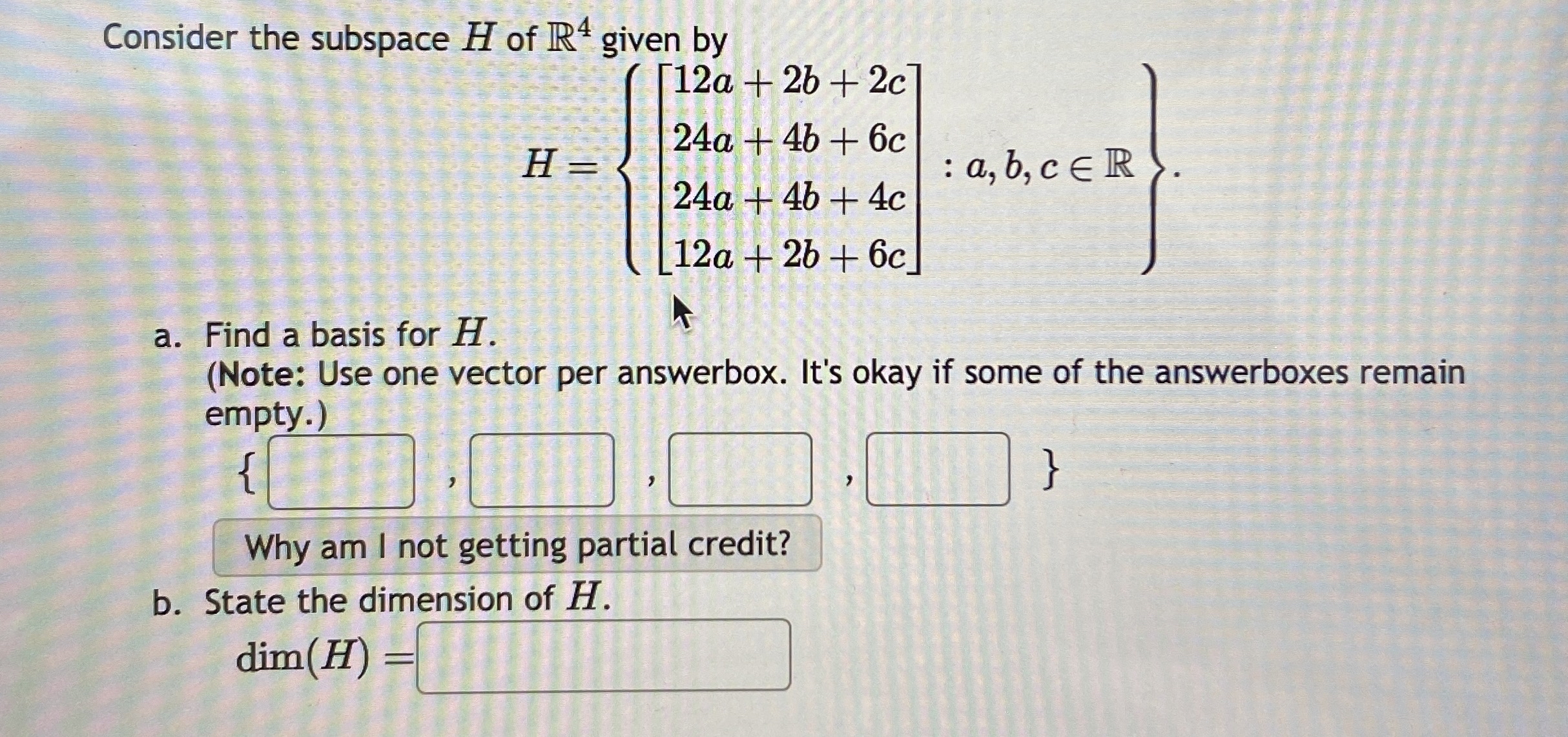 Solved Consider the subspace H ﻿of R4 ﻿given | Chegg.com