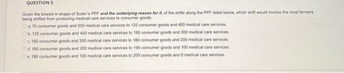 Solved Given the bowed-in shape of Sodor's PPF and the | Chegg.com