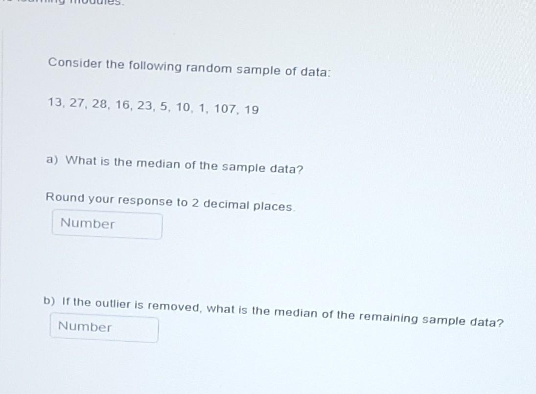 Solved Consider the following random sample of data: 13, 27, | Chegg.com