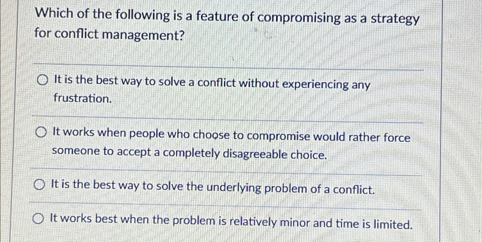 Solved Which of the following is a feature of compromising | Chegg.com