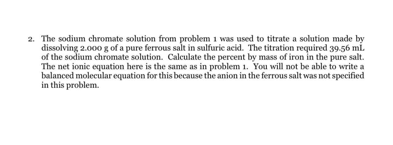 Solved The sodium chromate solution from problem 1 ﻿was used | Chegg.com