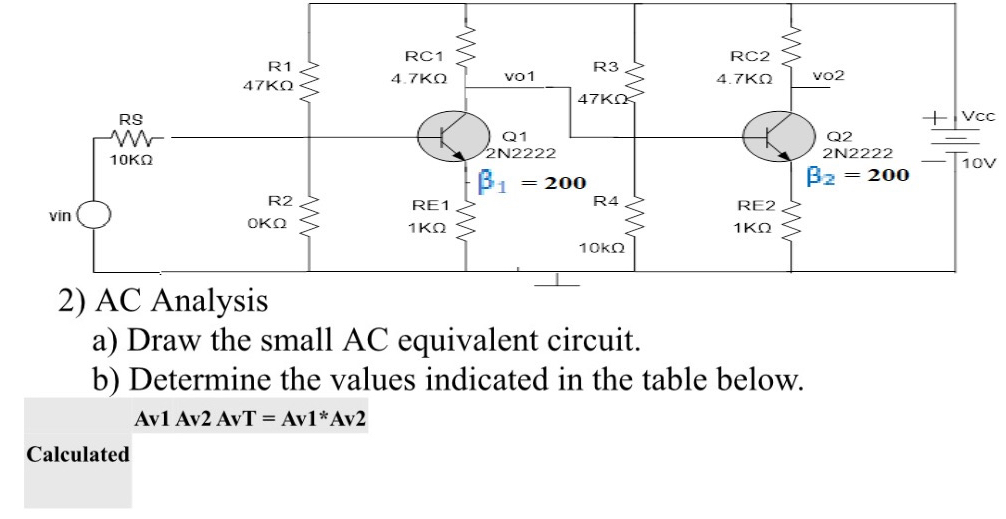 Solved AC Analysisa) ﻿Draw the small AC ﻿equivalent | Chegg.com