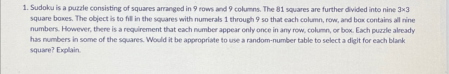 Solved Sudoku is a puzzle consisting of squares arranged in | Chegg.com