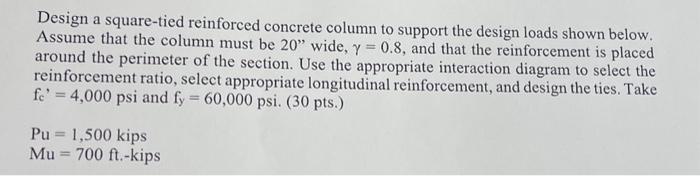 Design a square-tied reinforced concrete column to | Chegg.com
