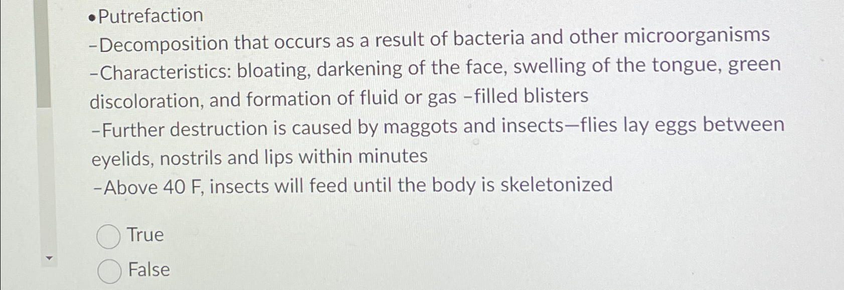 Solved -Putrefaction-Decomposition that occurs as a result | Chegg.com