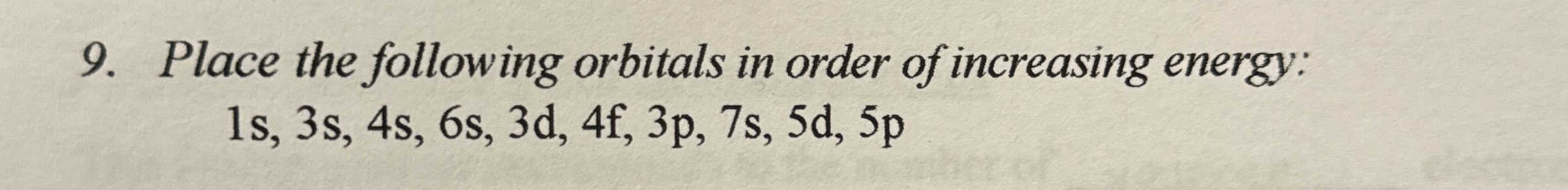 Solved Place the following orbitals in order of increasing | Chegg.com