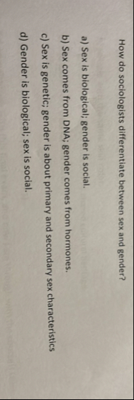 Solved How Do Sociologists Differentiate Between Sex And 6673