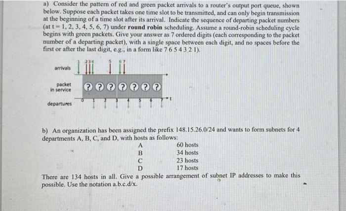 Solved a) Consider the pattern of red and green packet | Chegg.com