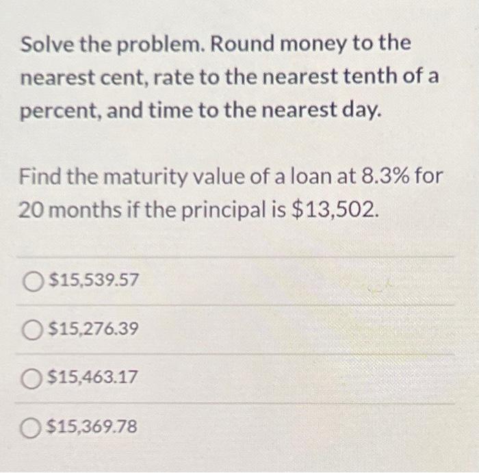 Solved Solve the problem. Round money to the nearest cent, | Chegg.com