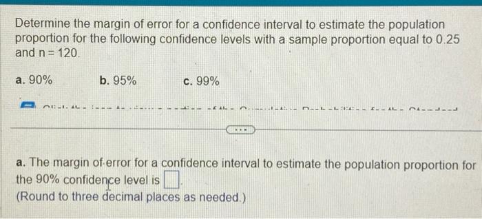 Solved Determine the margin of error for a confidence | Chegg.com