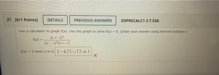 Solved Use a calculator to graph f(x). Use the graph to | Chegg.com