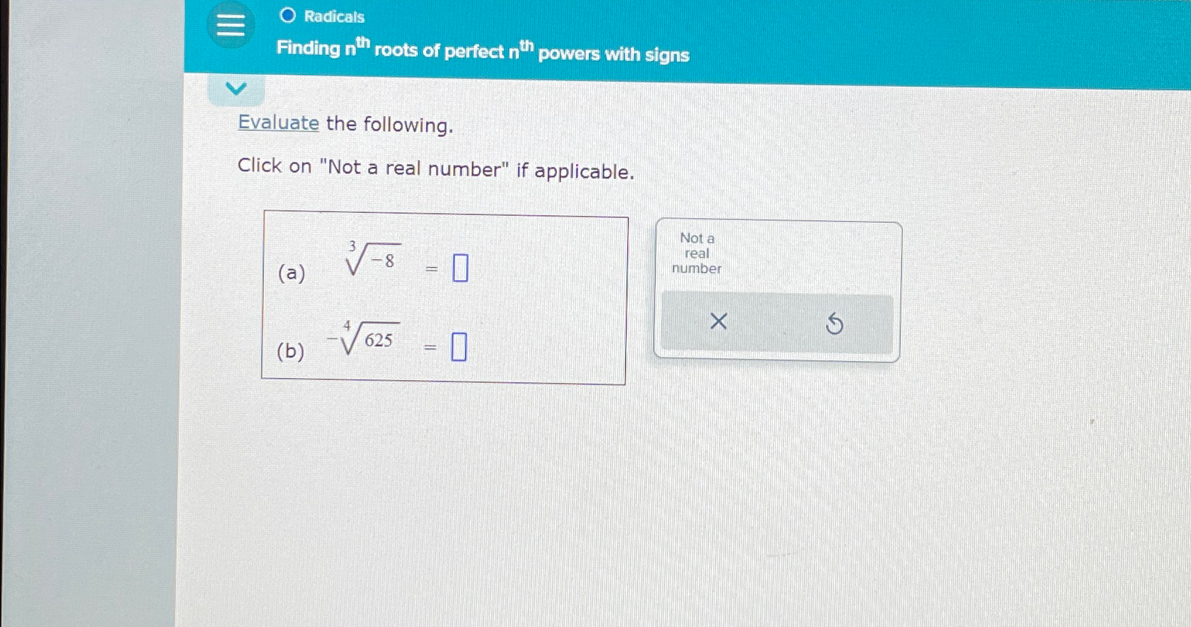 Solved RadicalsFinding nth ﻿roots of perfect nth ﻿powers | Chegg.com