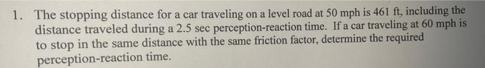 Solved The stopping distance for a car traveling on a level | Chegg.com