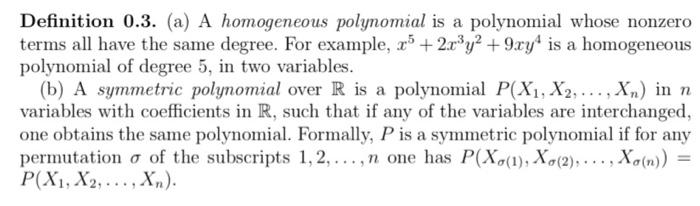 Solved Definition 0.3. (a) A homogeneous polynomial is a | Chegg.com