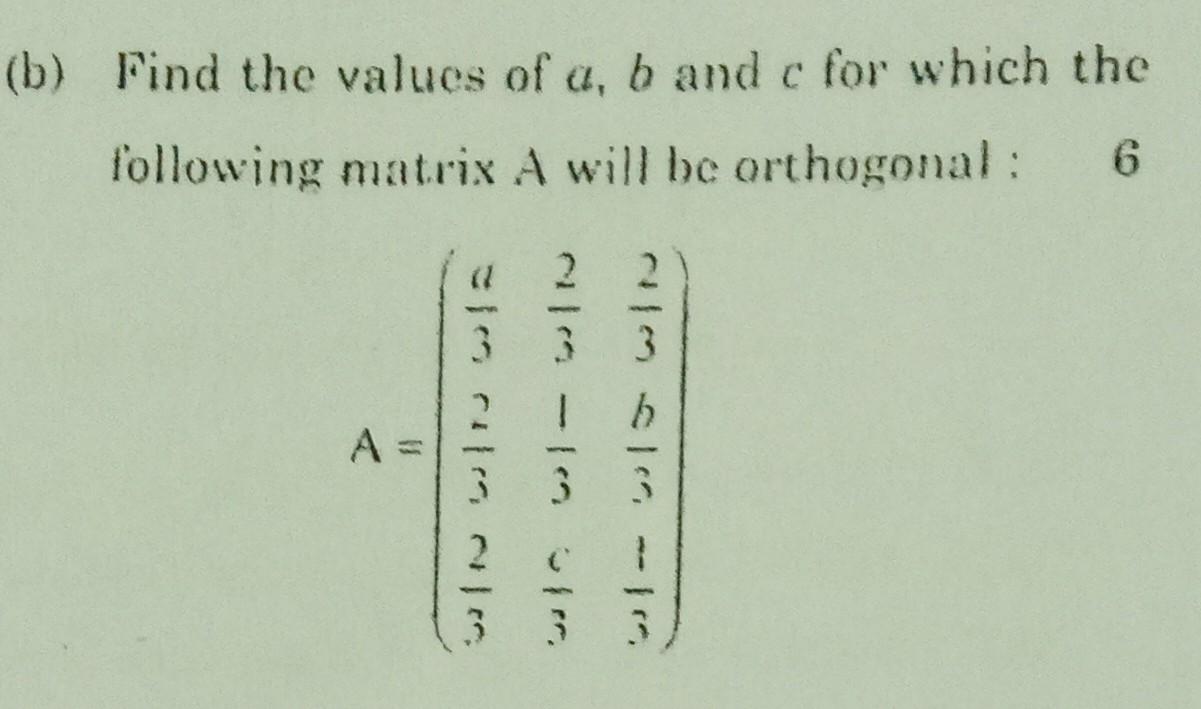 Solved b) Find the values of \\( a, b \\) and \\( c \\) for | Chegg.com