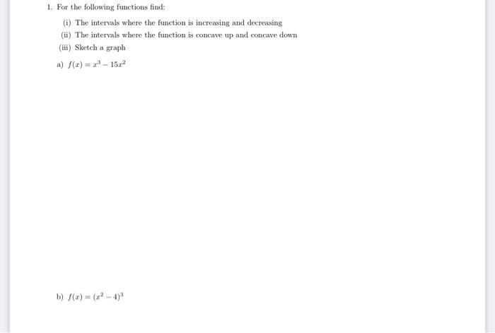 Solved 1. For the following functions find: (i) The | Chegg.com