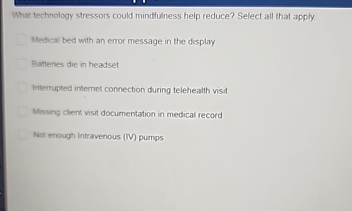 Solved What technology stressors could mindfulness help | Chegg.com