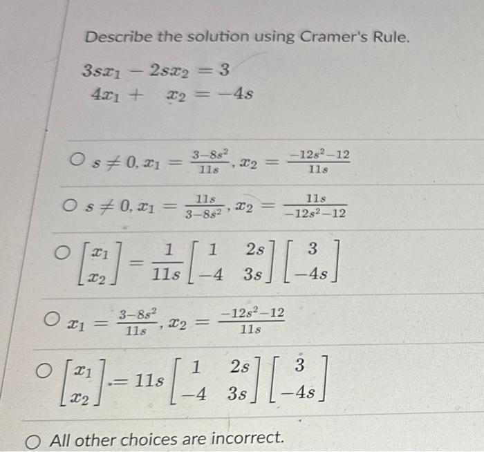 Solved Describe the solution using Cramer's Rule. | Chegg.com