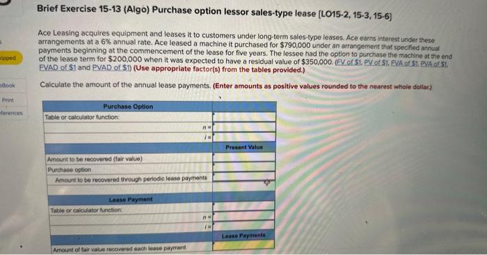Solved Brief Exercise 15-13 (Algo) Purchase option lessor | Chegg.com