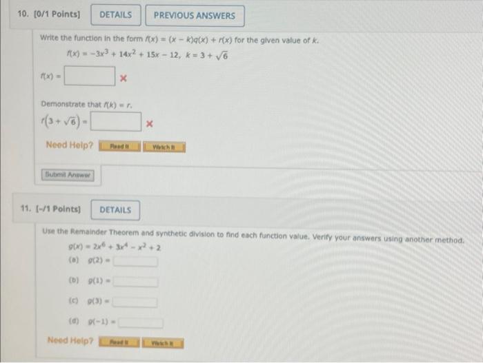 Solved Write the function in the form f(x)=(x−k)q(x)+r(x) | Chegg.com