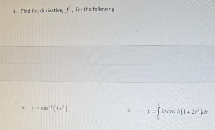 Solved 3. Find the derivative, y, for the following. a. | Chegg.com