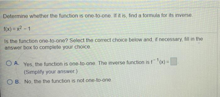 Solved Determine whether the function is one-to-one. If it | Chegg.com