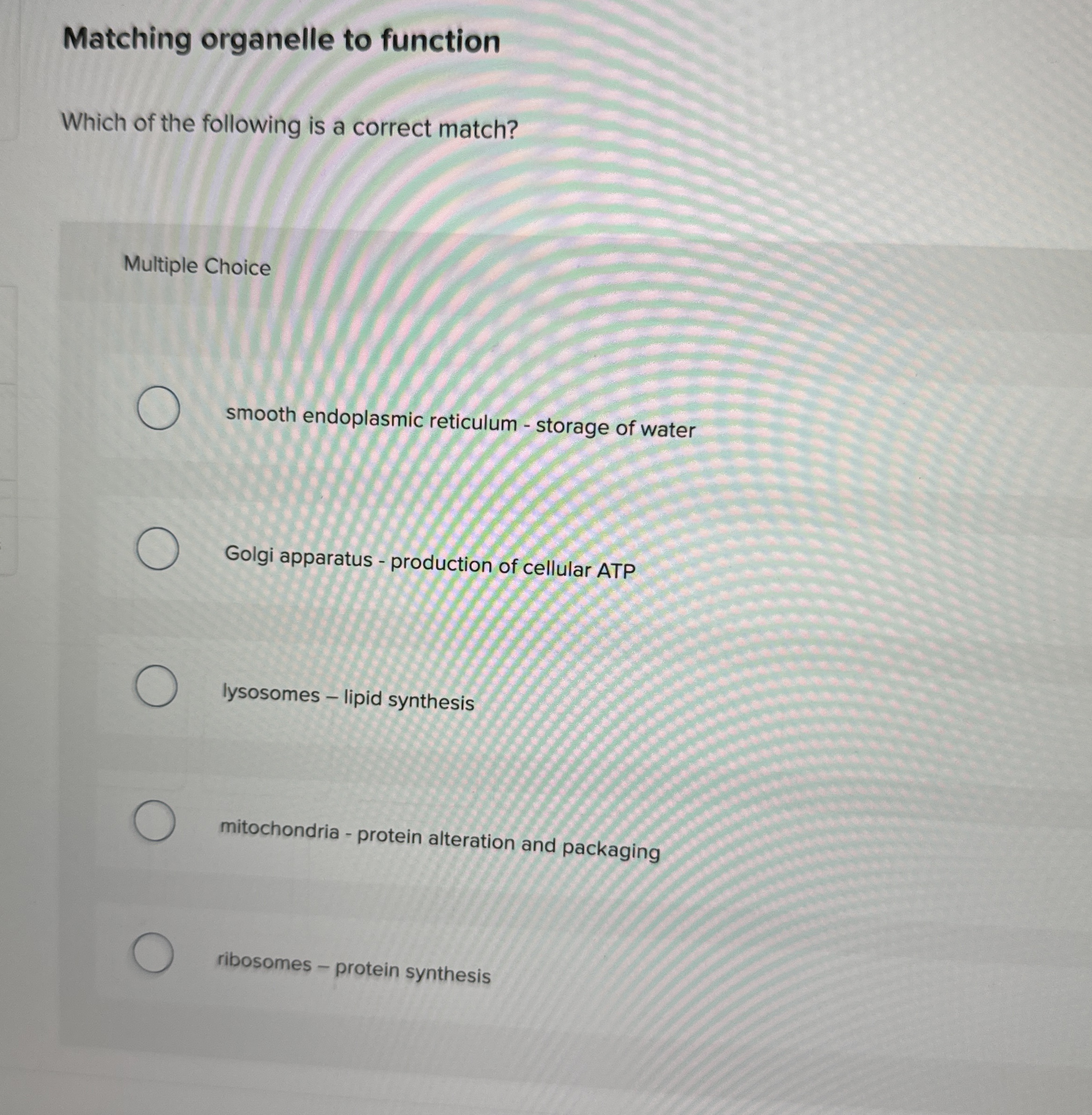 Solved Matching organelle to functionWhich of the following | Chegg.com