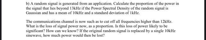 Solved b) A random signal is generated from an application. | Chegg.com
