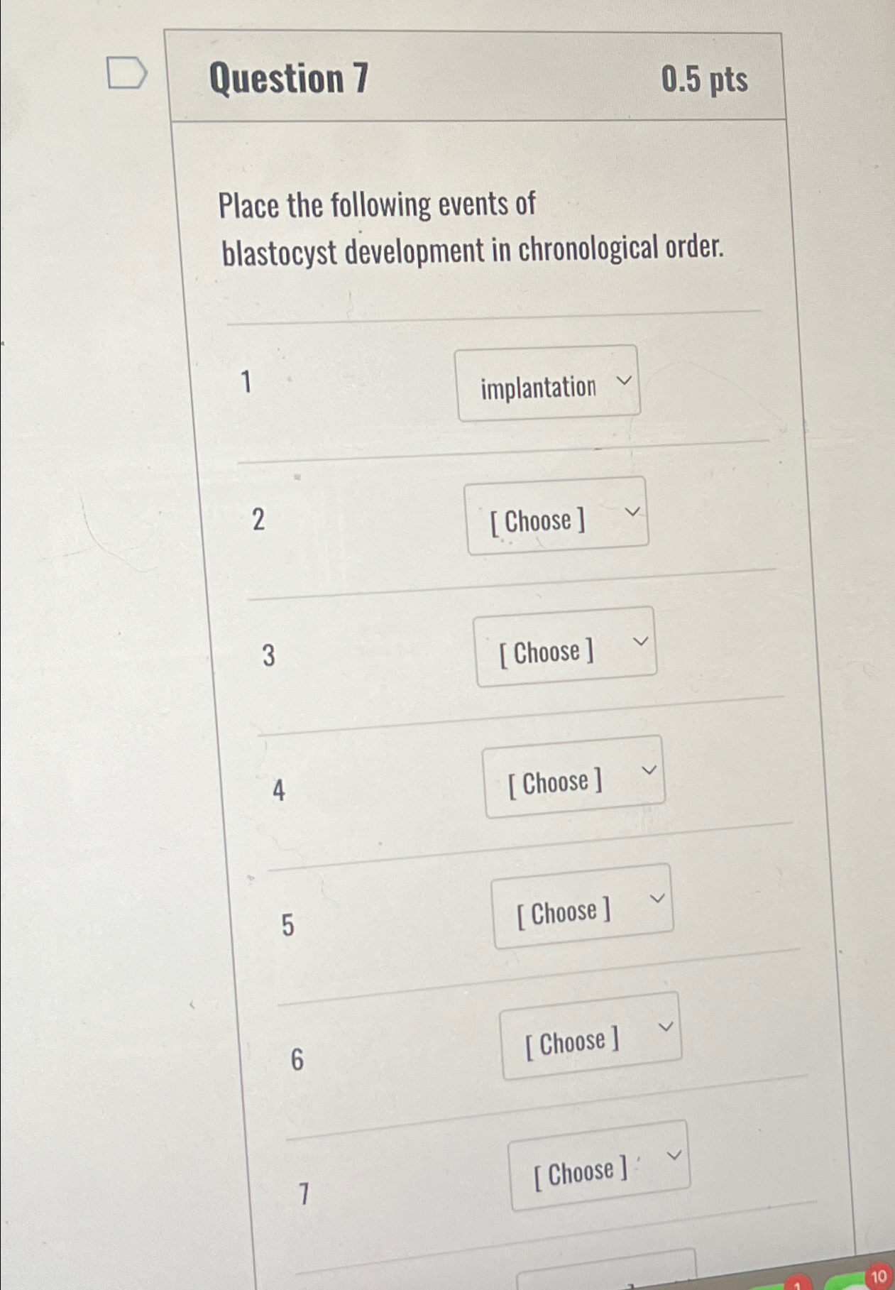 Solved Question 70.5ptsPlace the following events | Chegg.com