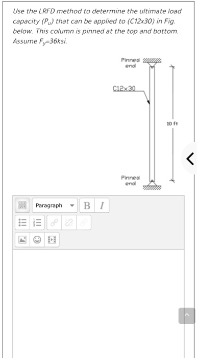 Solved Use the LRFD method to determine the ultimate load | Chegg.com