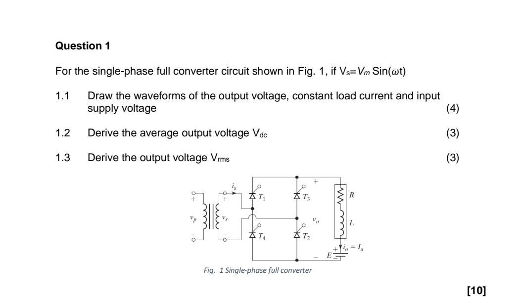 Solved For the single-phase full converter circuit shown in | Chegg.com