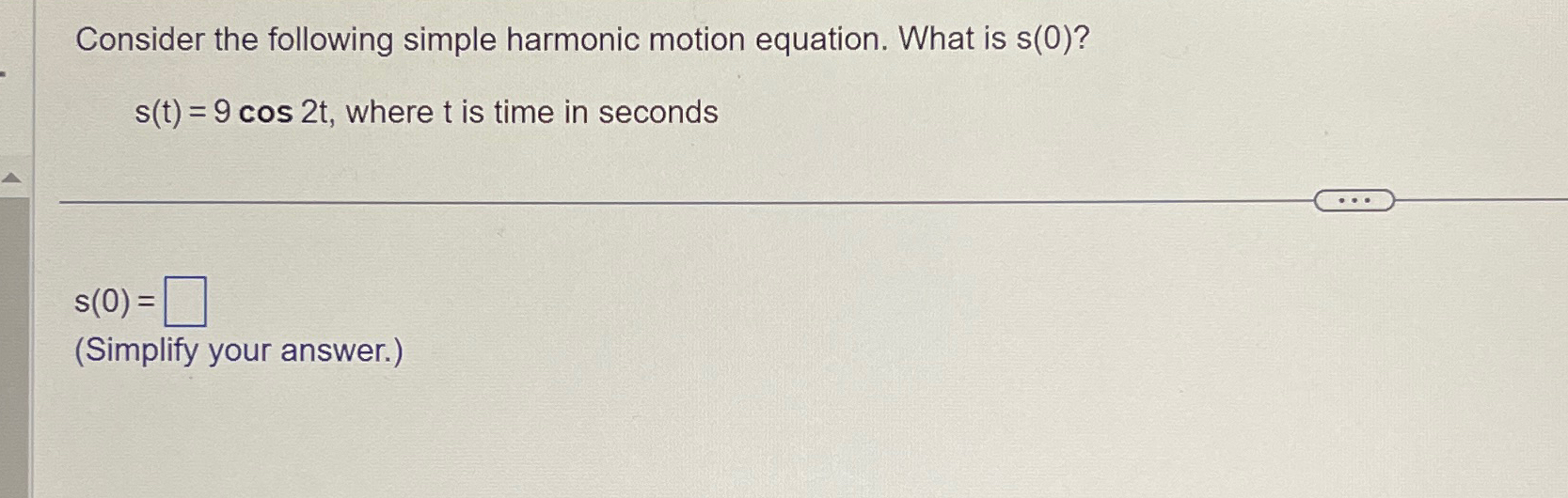 Solved Consider the following simple harmonic motion | Chegg.com