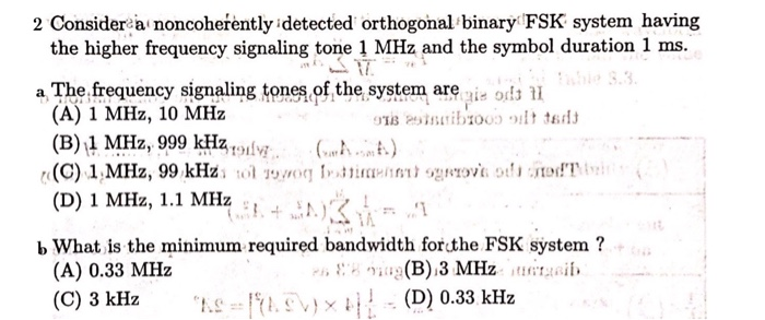 Solved 2 Consider a noncoherently detected orthogonal binary | Chegg.com