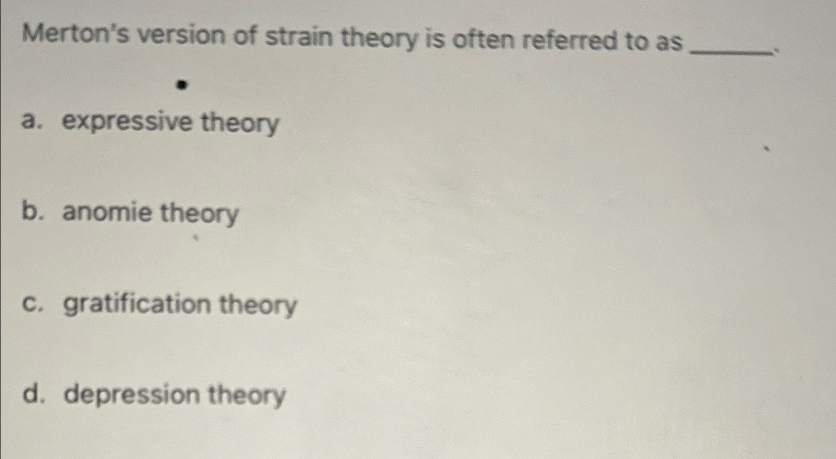 Solved Merton's version of strain theory is often referred | Chegg.com