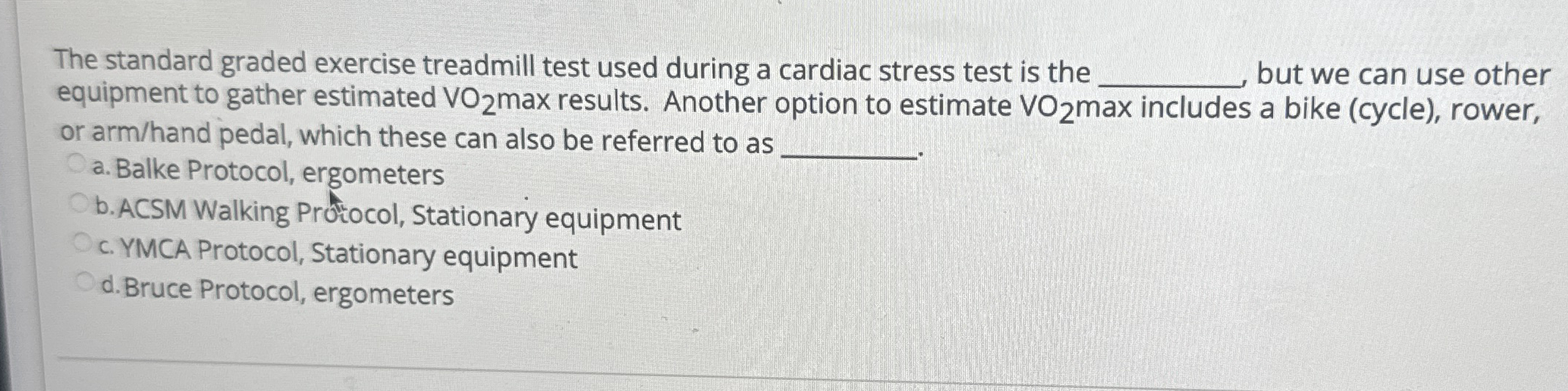 Solved The standard graded exercise treadmill test used | Chegg.com