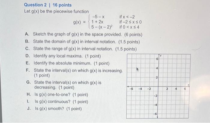 Solved Let g(x) be the piecewise function | Chegg.com