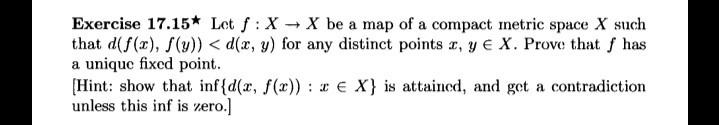 Solved Exercise 17.15* Let S : X X be a map of a compact | Chegg.com