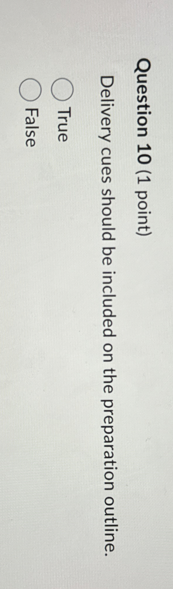 Solved Question 10 (1 ﻿point)Delivery cues should be | Chegg.com