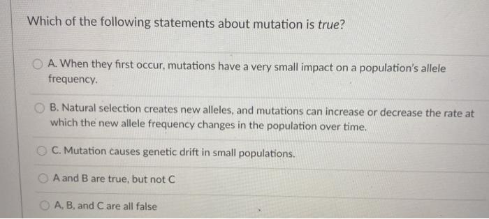 Solved Which Of The Following Statements About Mutation Is