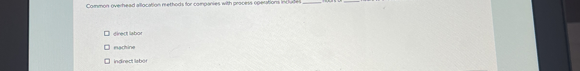 Solved Common overhead allocation methods for companies with | Chegg.com