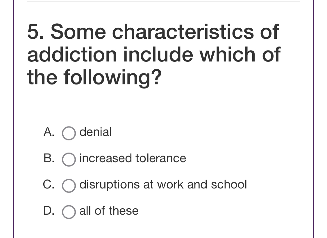 Solved Some characteristics of addiction include which of | Chegg.com