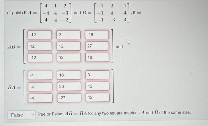 Solved (1 point) If A=⎣⎡4−441442−3−2⎦⎤ and | Chegg.com