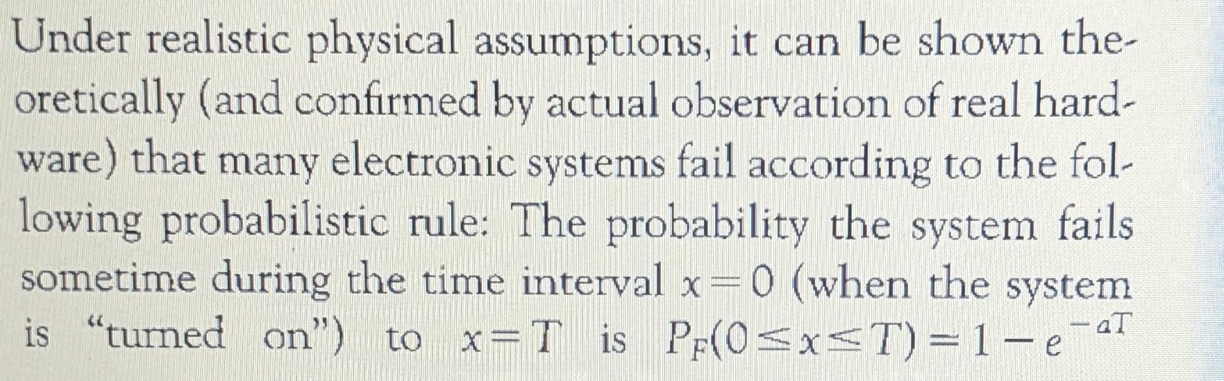 Solved Under realistic physical assumptions, it can be shown | Chegg.com