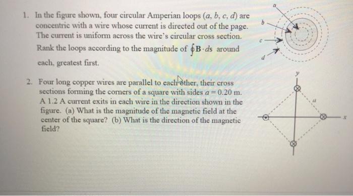 Solved 1. In the figure shown, four circular Amperian loops | Chegg.com